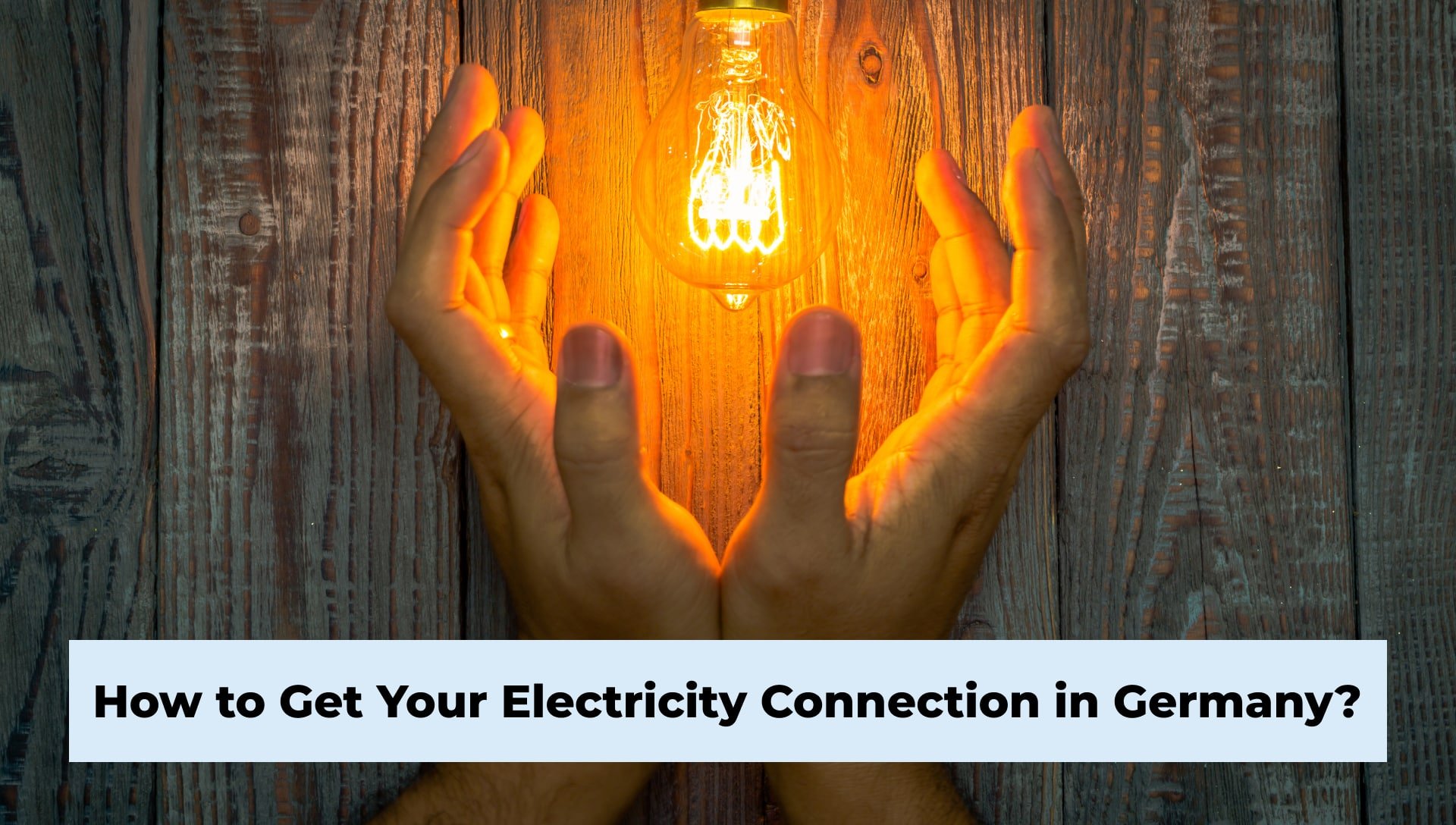How to Get Your Electricity Connection in Germany? - Urban Ground