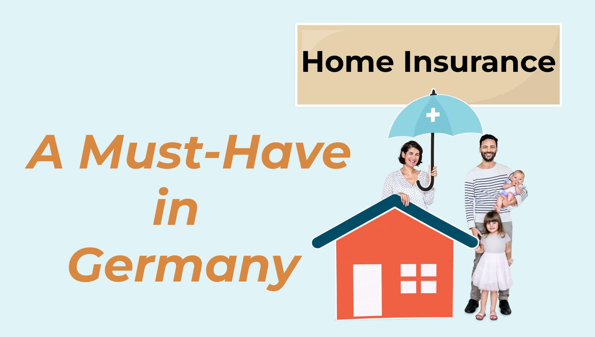 Home Insurance- A Must-Have in Germany - Urban Ground