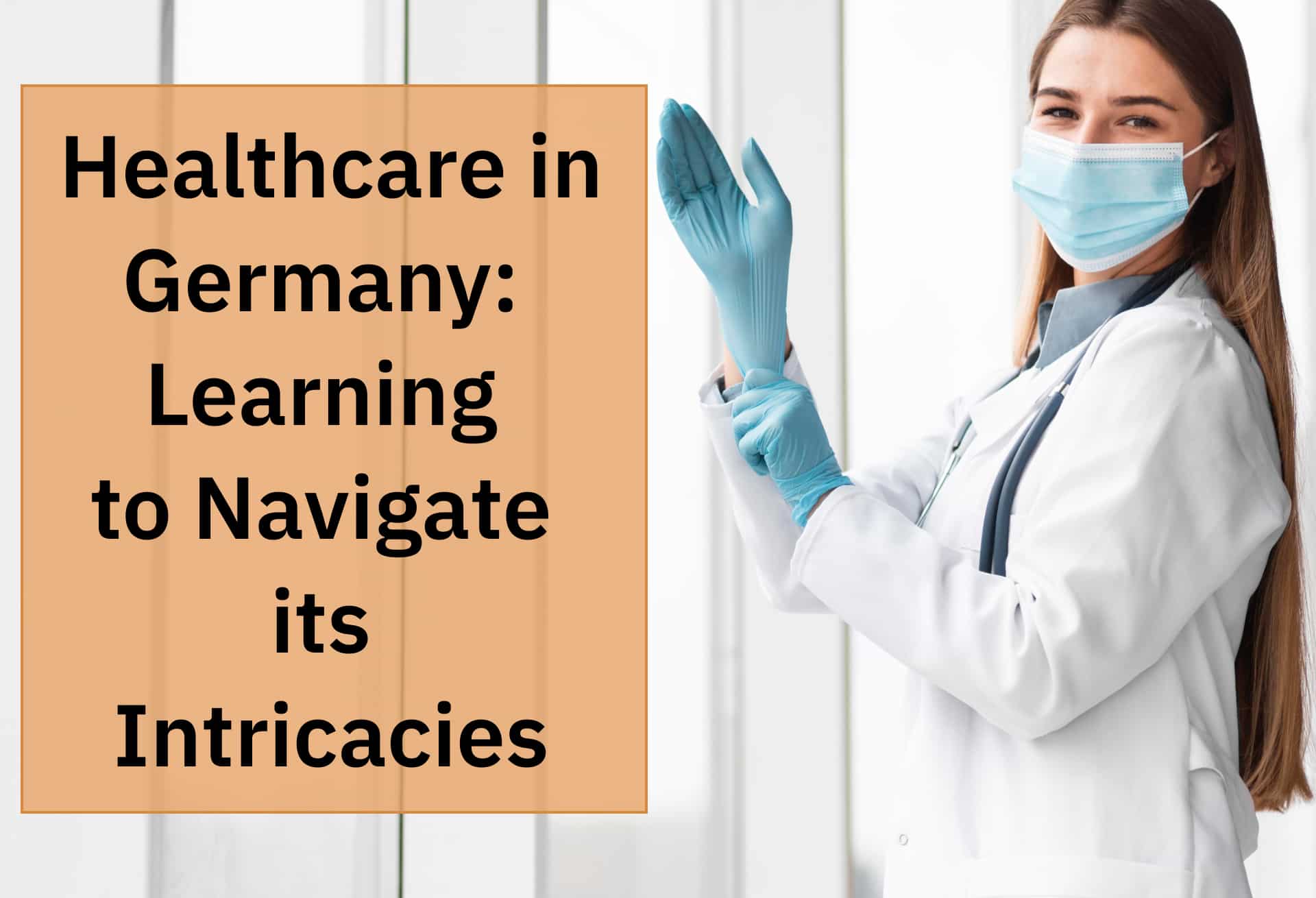 How Does Healthcare in Germany Work: 7 Simple Tips to Navigate its ...