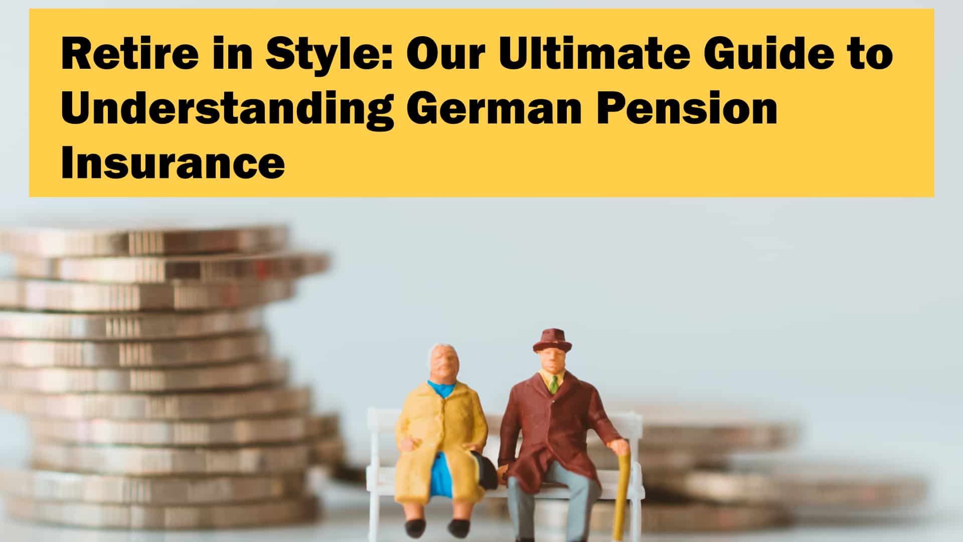A Quick 101 Guide on How to Register For Pension Insurance in Germany ...
